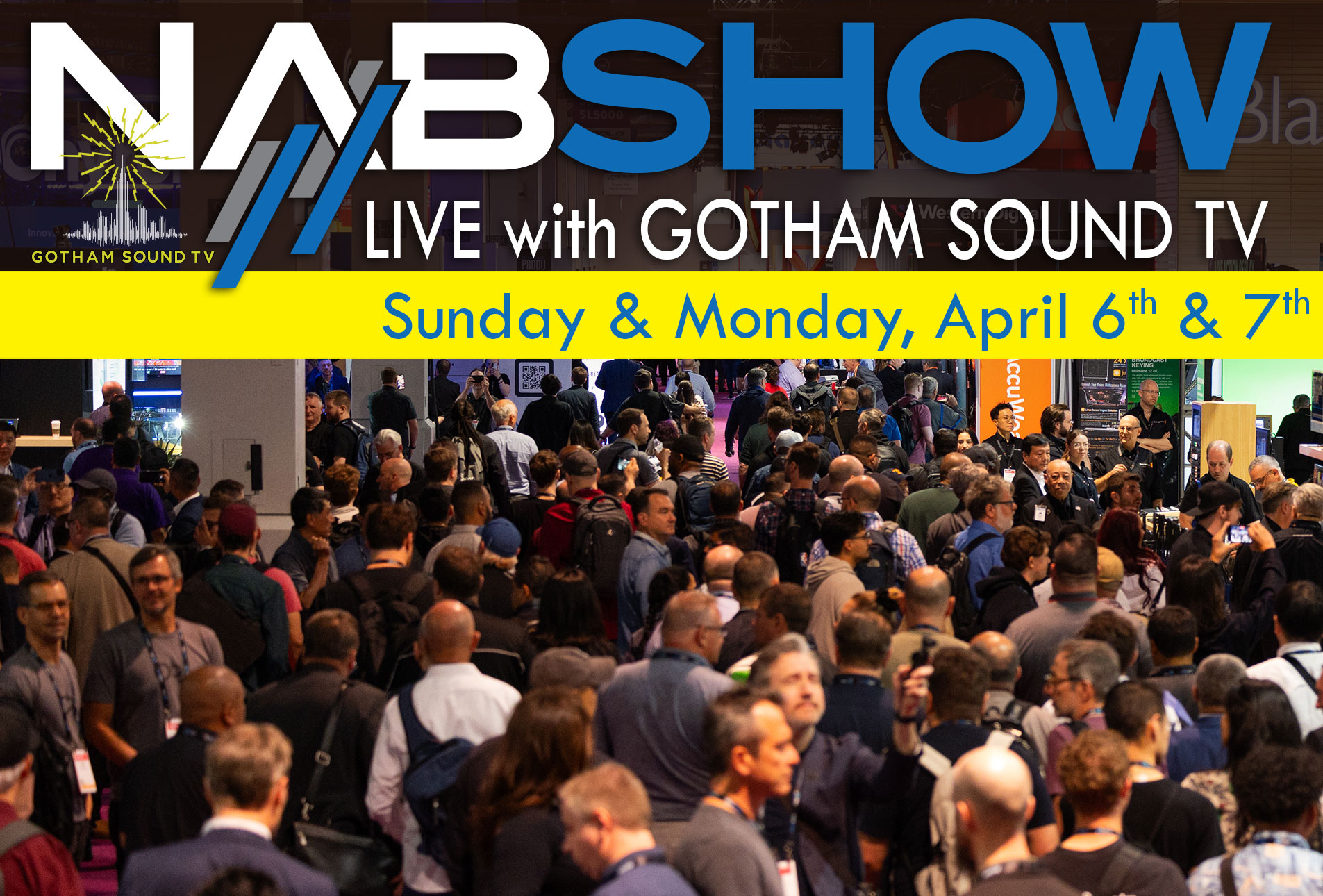 Live From NAB 2025 | Gotham Sound